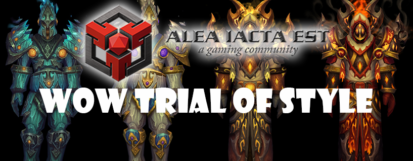 WoW | Alea Iacta Est